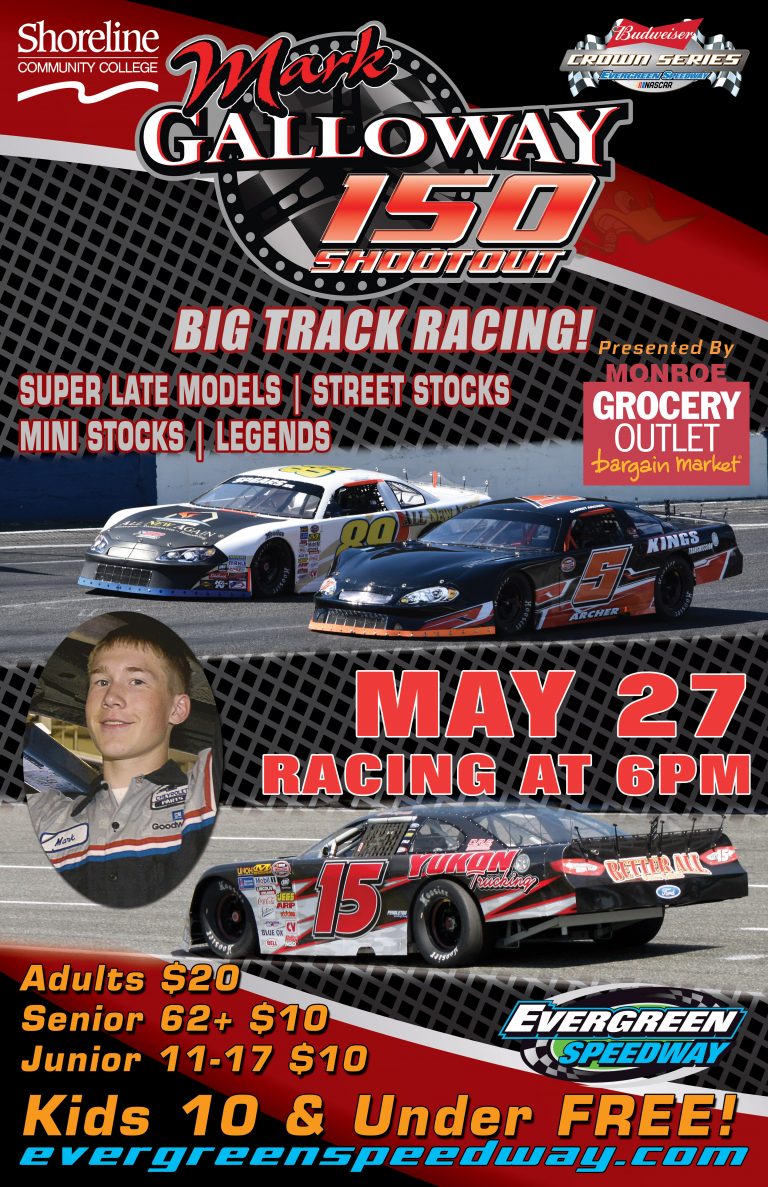 Mark Galloway 150 Shootout! – Evergreen Speedway