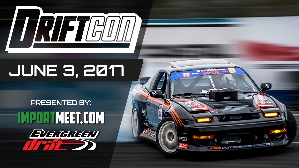 DriftCon 2017! – Evergreen Speedway