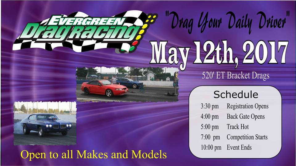 Evergreen Drag Racing- Friday May 12th, 2017! – Evergreen Speedway