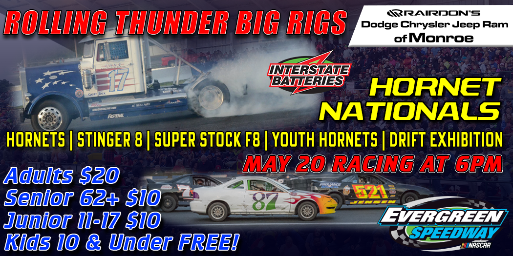 Rolling Thunder Big Rigs / Hornet Nationals! – Evergreen Speedway