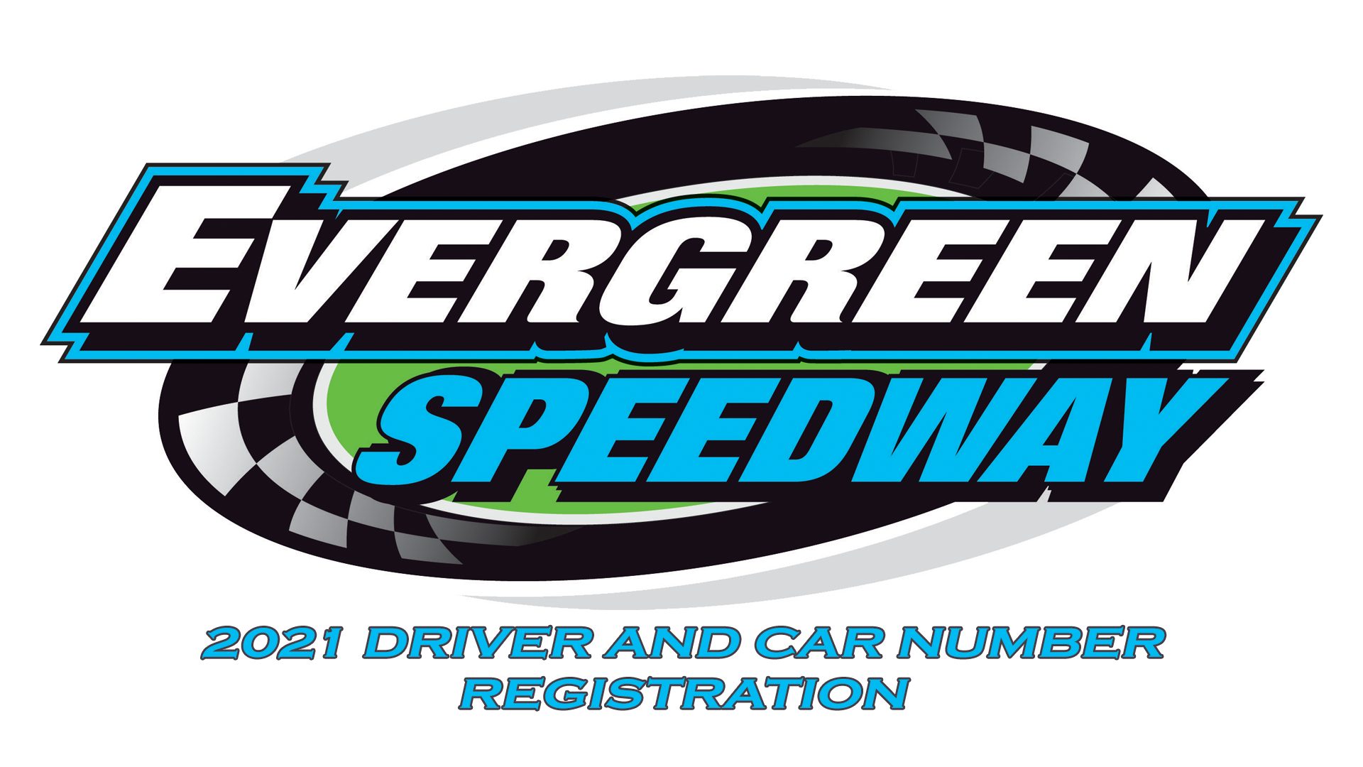 2021 Driver Profile and Car Number Registration – Evergreen Speedway