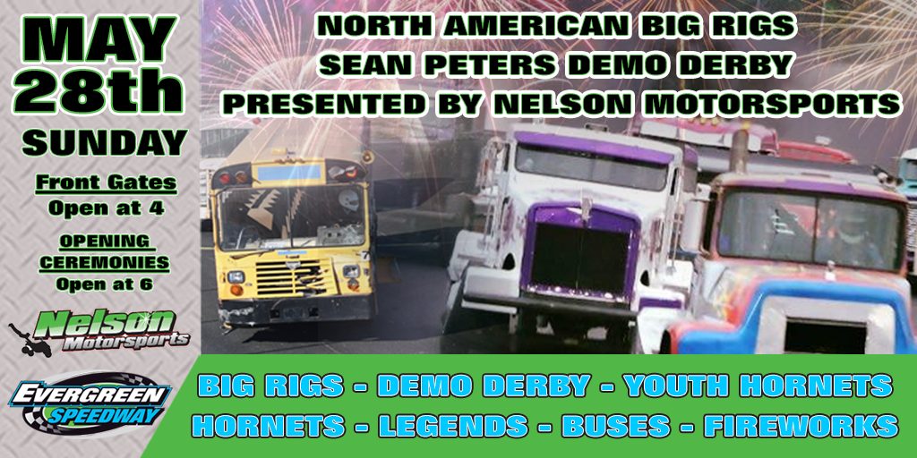 May 28th, 2023 North American Big Rigs Night #2 and Sean Peters Demo ...