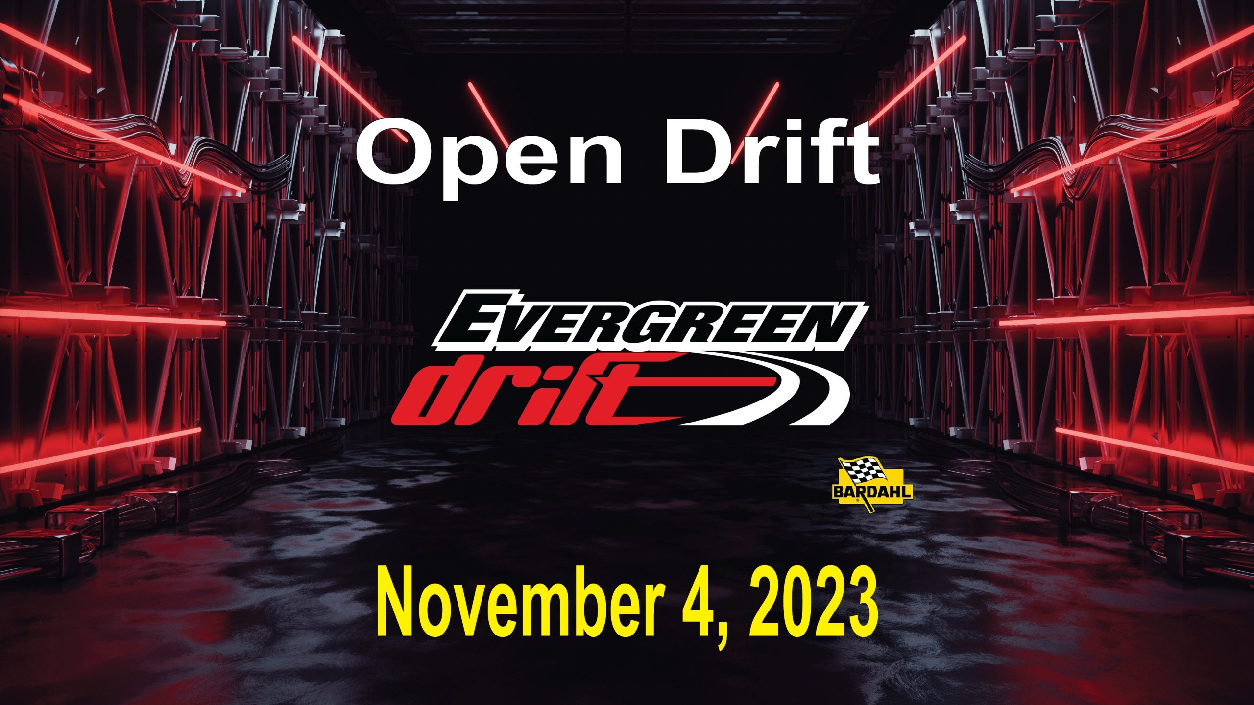 2023, November 4th Open Drift Powered By Bardahl – Evergreen Speedway