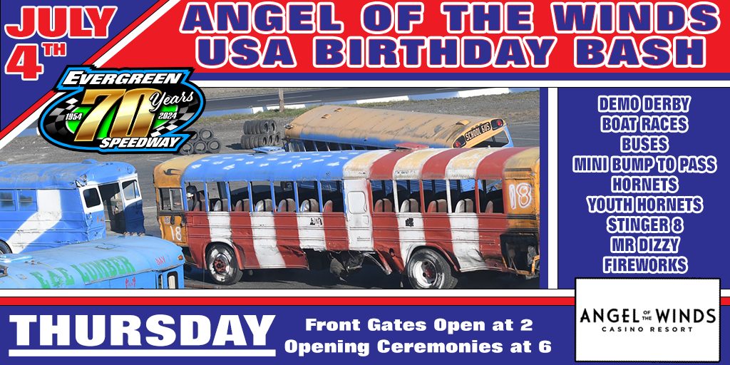 July 4th, 2024 Angel of the Winds USA Birthday Bash – Evergreen Speedway