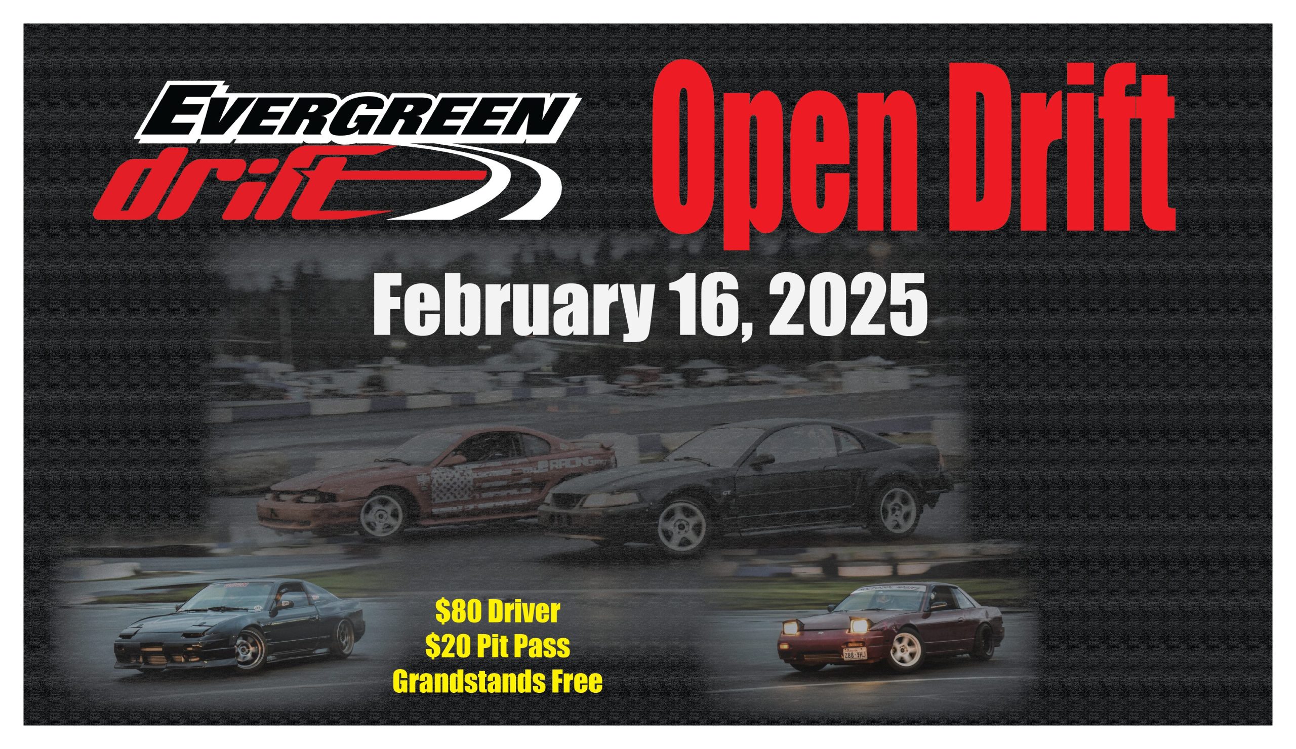 2025, February 16th Open Drift – Evergreen Speedway