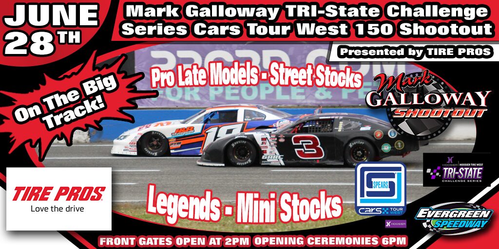 June 28th, 2025 Mark Galloway Shootout Presented By Tire Pros ...