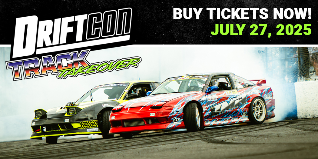 JULY 27th, 2025 DRIFTCON TRACK TAKEOVER – Evergreen Speedway