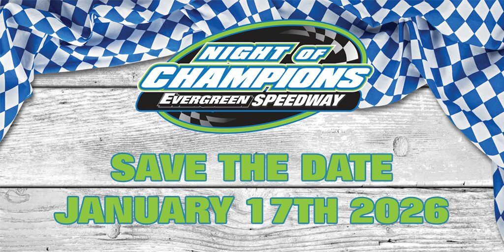 Evergreen Speedway – Super Speedway of the West! – Northwest's ...